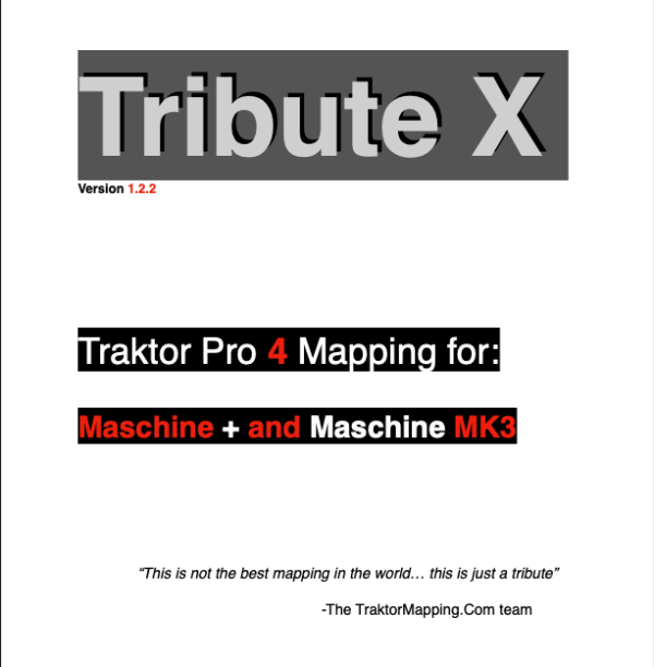 Tribute X For Maschine MK3 (TRAKTOR PRO 4) - TraktorMapping.Com